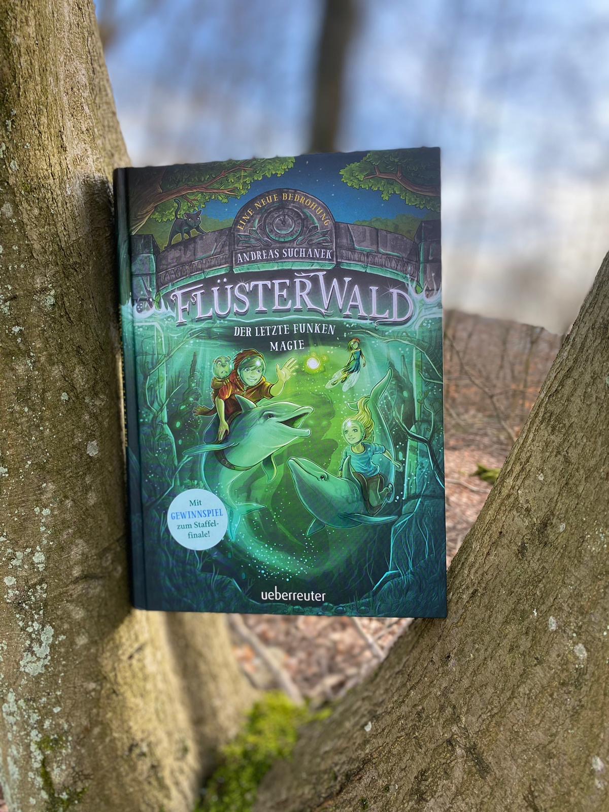 Flüsterwald - Der letzte Funken Magie - Kinderbuchschatz.de